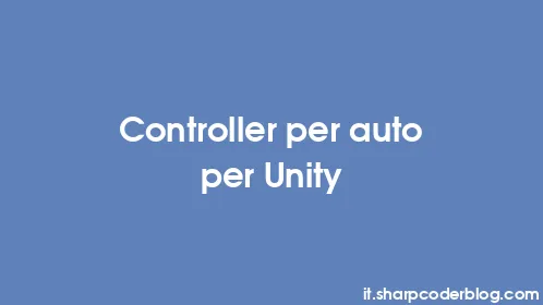 Controller per auto per Unity - Thumbnail