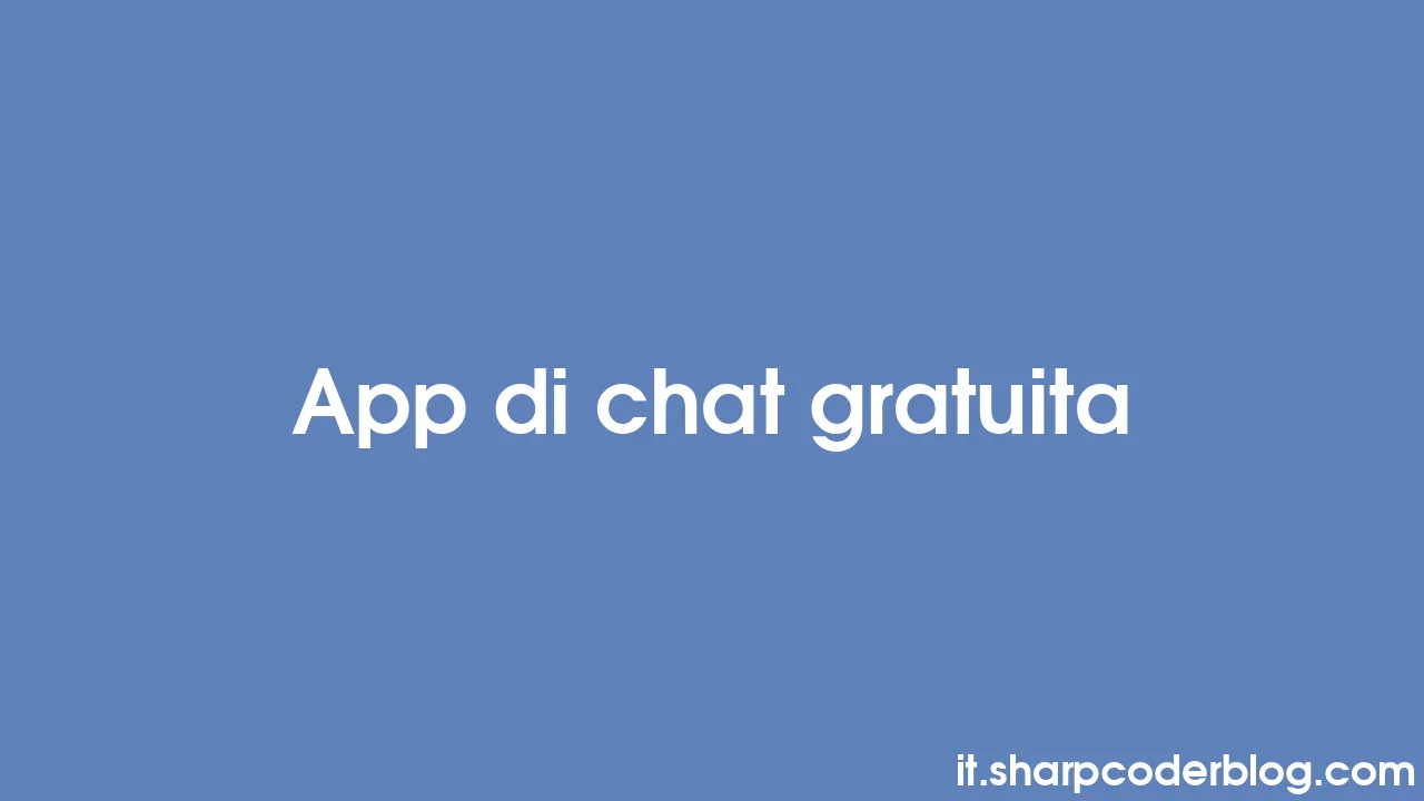 App Di Chat Gratuita Sharp Coder Blog 4794