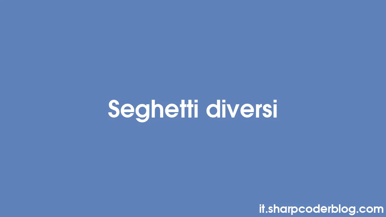 Seghetti diversi | Sharp Coder Blog