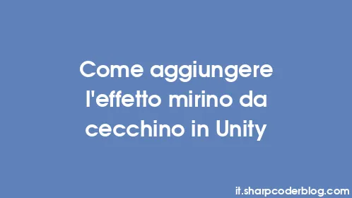 Come aggiungere l'effetto mirino da cecchino in Unity - Thumbnail