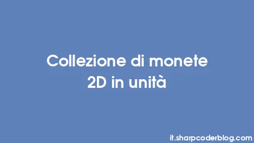 Collezione di monete 2D in unità - Thumbnail